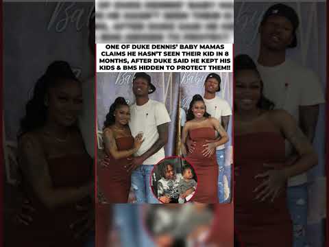 Duke Dennis’ Baby Mama SPEAKS OUT: “He Hasn’t Seen Our Kid in 8 Months!” #shorts #dukedennis #news