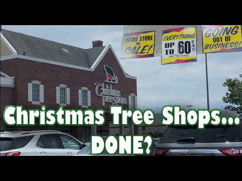 Christmas Tree Shop FINAL VISIT + Going Out of Business Sale