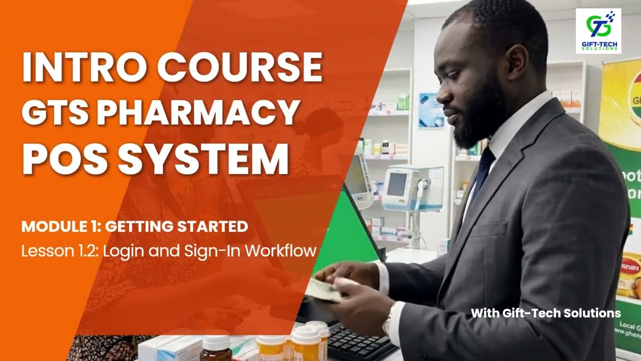 Lesson 1.2: Login and Sign-In Workflow (Pharmacy POS)