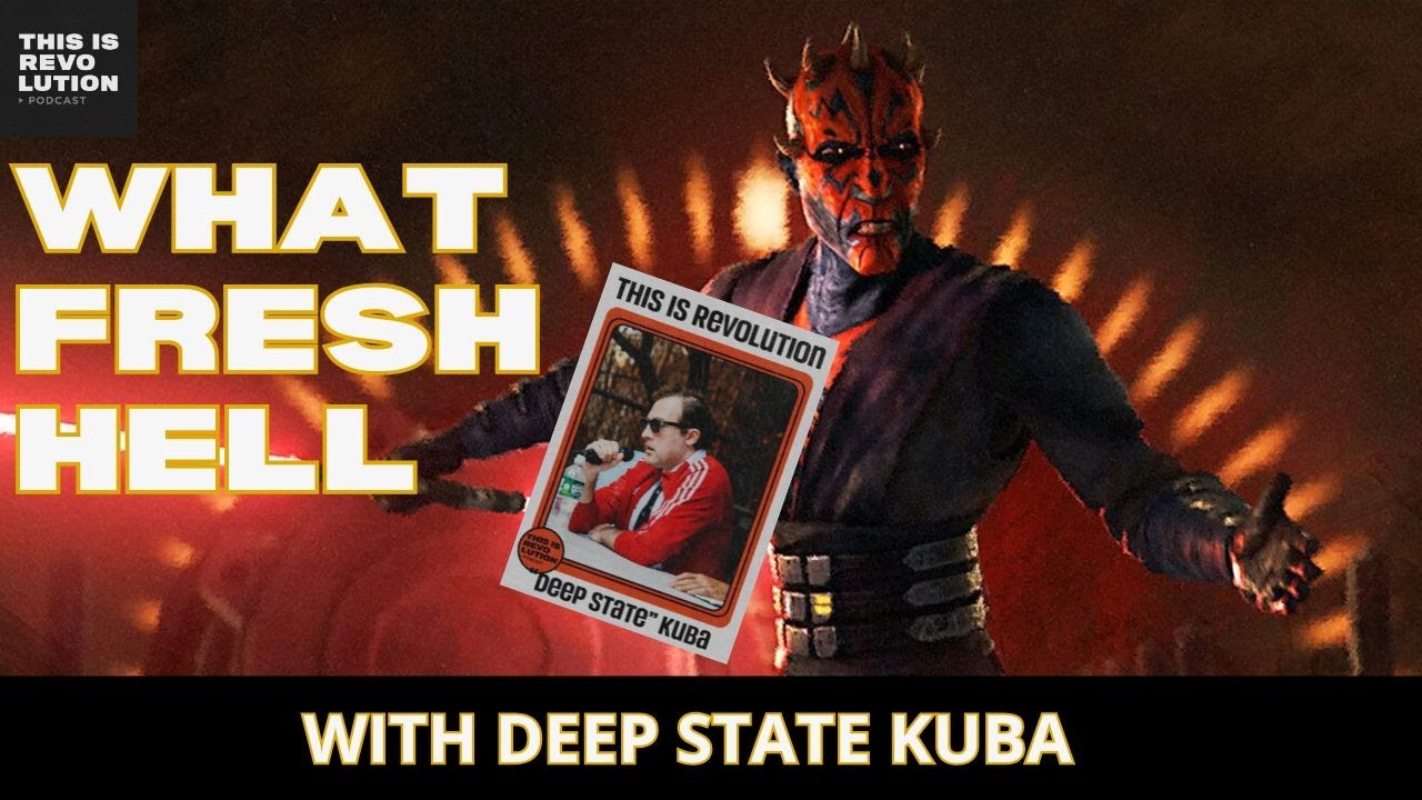 WHAT FRESH HELL EP. 19