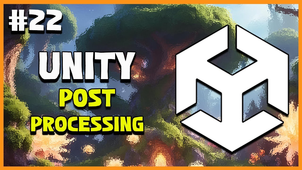UNITY C# GAME DEVELOPMENT - Post Processing Unity | 2025 Beginner Course | EP 22