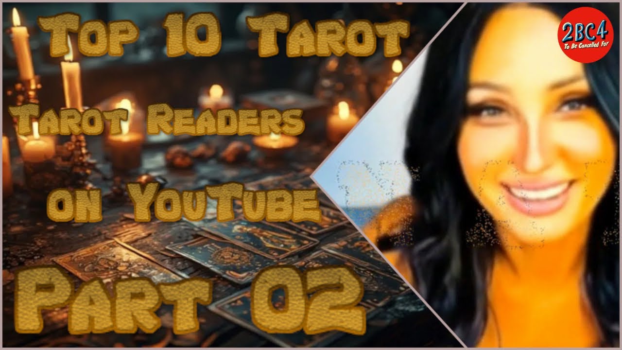 Top 10 Tarot Readers on YouTube #part2 #tarot #2025 #topten #best #2bc4 #tobecancelledfor #astrology