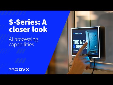 S-Series: AI processing capabilities