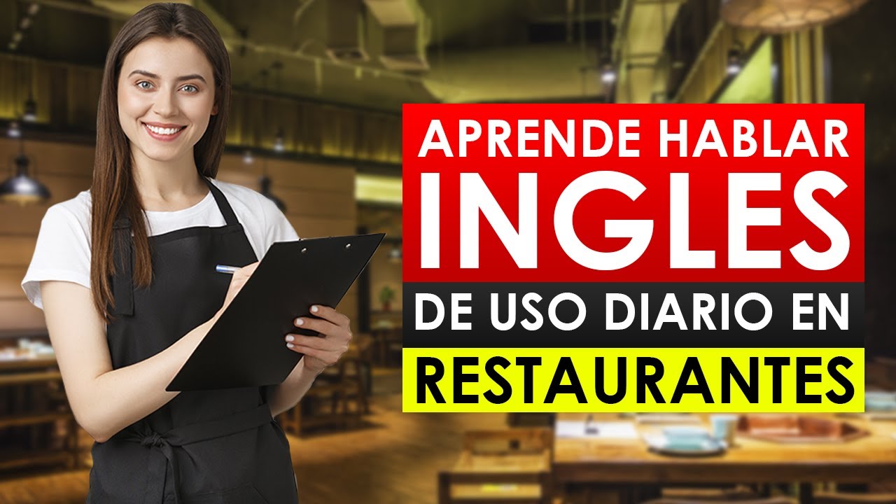 Como HABLAR INGLÉS en RESTAURANTES 🥞🥓| Aprende el INGLÉS que NECESITAS saber en RESTAURANTES 😋