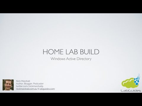 Home Lab Build – Active Directory – LabGuides.com