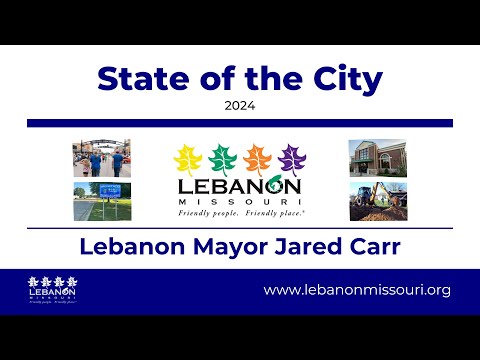2024 State of the City Address with Mayor Jared Carr - My Ozarks Online