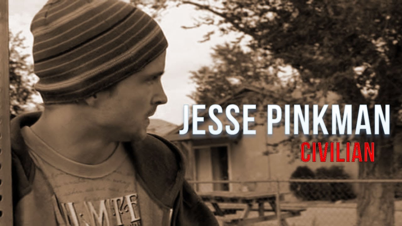 Jesse Pinkman || Civilian