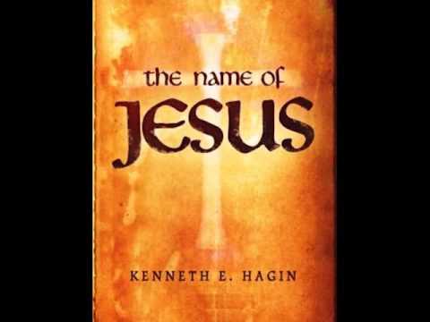 #2 The Name of Jesus | KENNETH E HAGIN