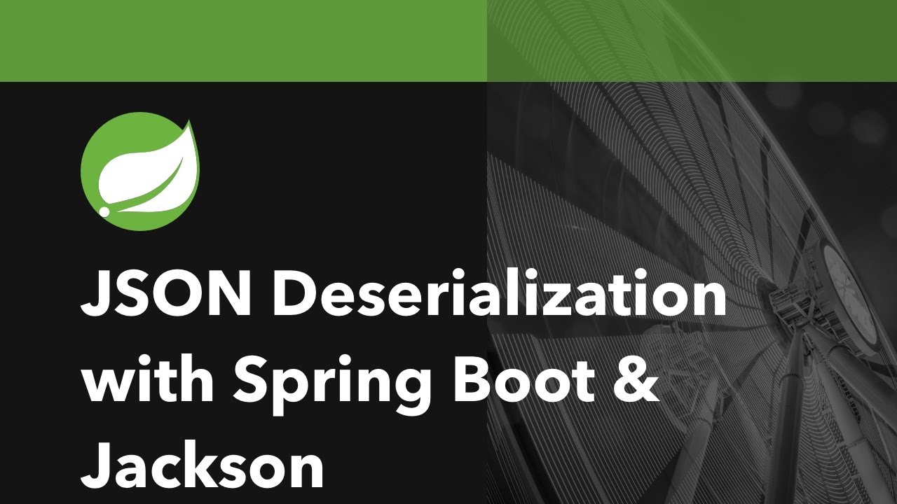 How To Deserialize JSON To Kotlin Data Classes Using Spring Boot And Jackson