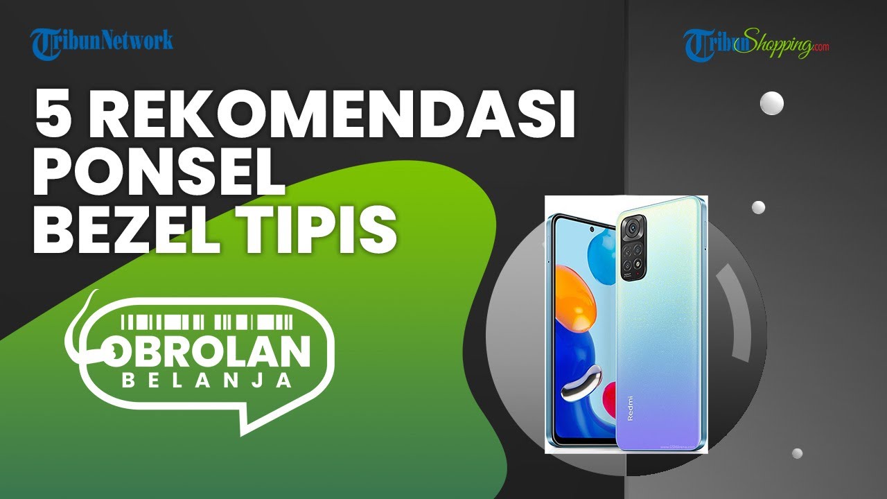 Layar Terlihat Lebih Elegan dan Premium, Ini 5 Rekomendasi Ponsel ...
