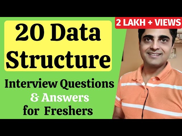 Mastering Data Structures: 20 Essential Interview Questions for Freshers | Galaxy.ai | Galaxy.ai