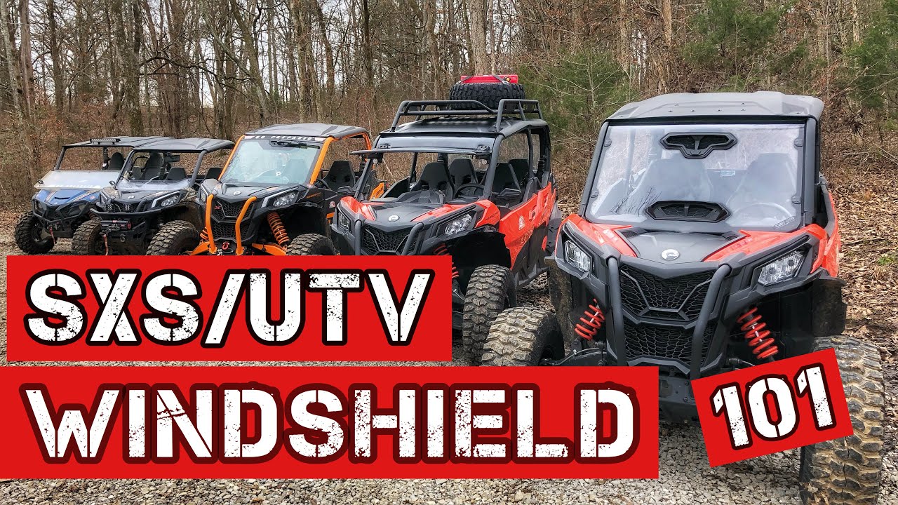 SXS/UTV WINDSHIELD PRO'S & CONS, WHICH ONE IS RIGHT FOR YOU...