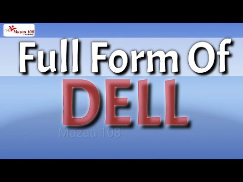full form of DELL | DELL full form | full form DELL | DELL Means | DELL Stands for | Meaning of DELL