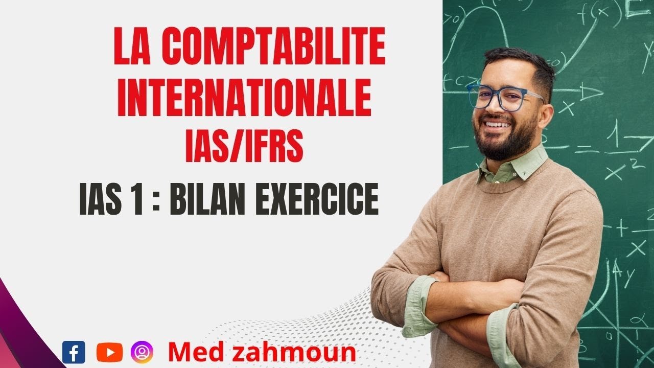 EP 1: International Accounting IAS/IFRS: IAS 1 The Balance Sheet – Exercise and Solution