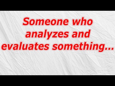Someone who analyzes and evaluates something (CodyCross Answer/Cheat)