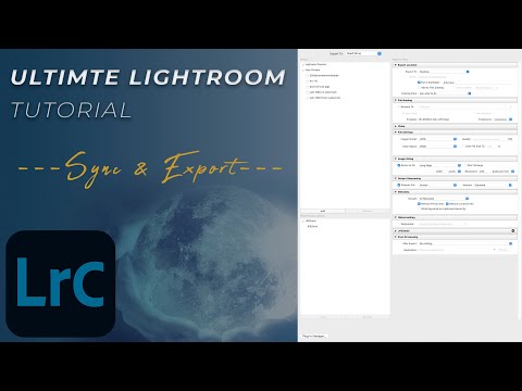 Ultimate Adobe Lightroom Classic 2022-"Sync and Export" FREE SERIES