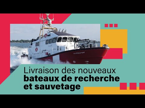 Livraison des nouveaux bateaux de recherche et sauvetage