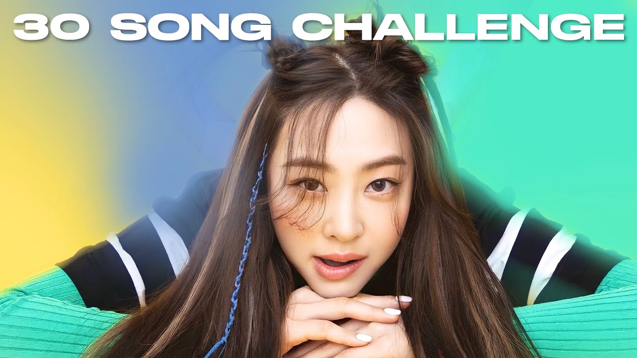 30 KPOP SONG CHALLENGE