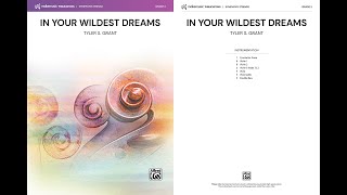 In Your Wildest Dreams: String Orchestra Conductor Score & Parts: Tyler S. Grant | Sheet Music