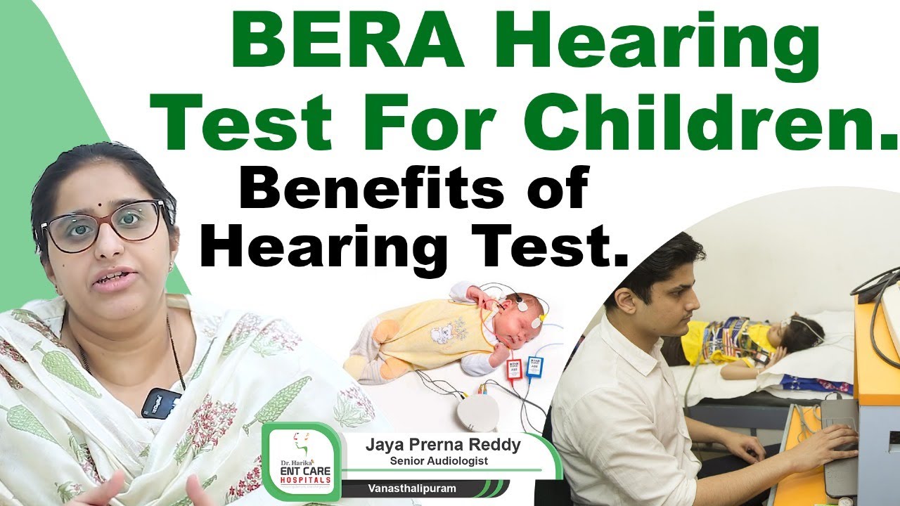 What is BERA (Brain Stem Evoked Response Audiometry) | Bera Hearing Test  |Dr Harika ENTCareHospital