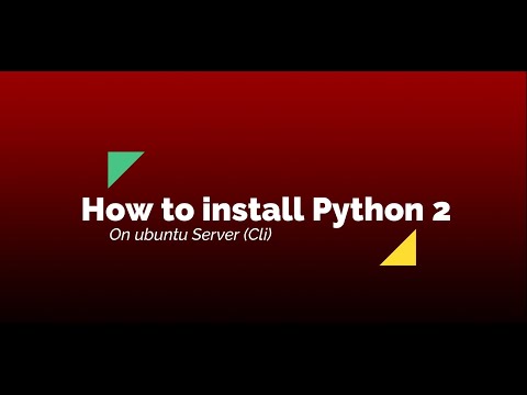 How to install Python 2 on ubuntu ( Cli )