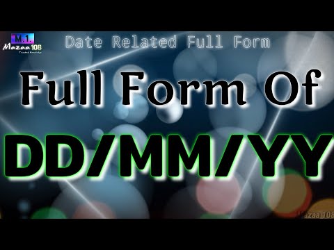 Full form of DD/MM/YY | DD/MM/YY full form | DD/MM/YY Means | DD/MM/YY | DD/MM/YY | DDMMYYYY | #Date