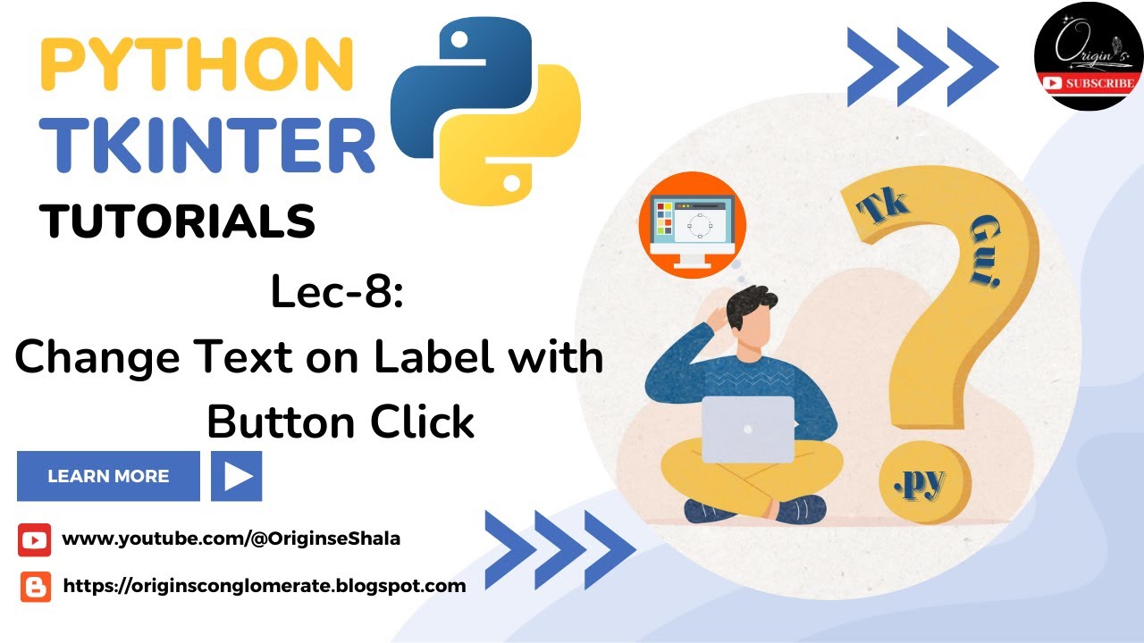 Tkinter Python Tutorial | Lec:8 | Change Label text dynamically with button click in tkinter