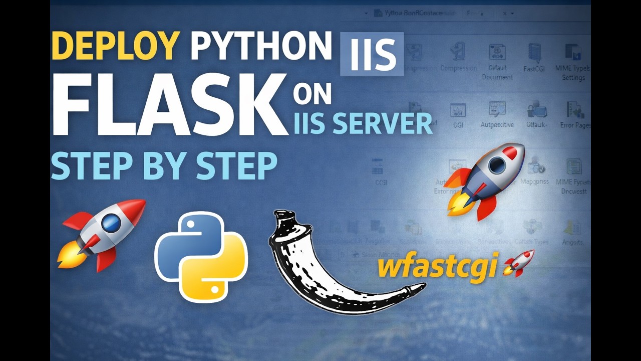 🎯👉Deploy Python Flask Application on IIS Server Step by Step | ⭐wfastcgi IIS Deployment Tutorial🚀