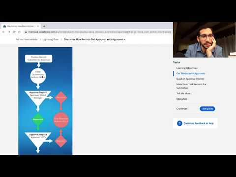 Customize How Records Get Approved with Approvals / Becoming a Salesforce Admin with Trailhead