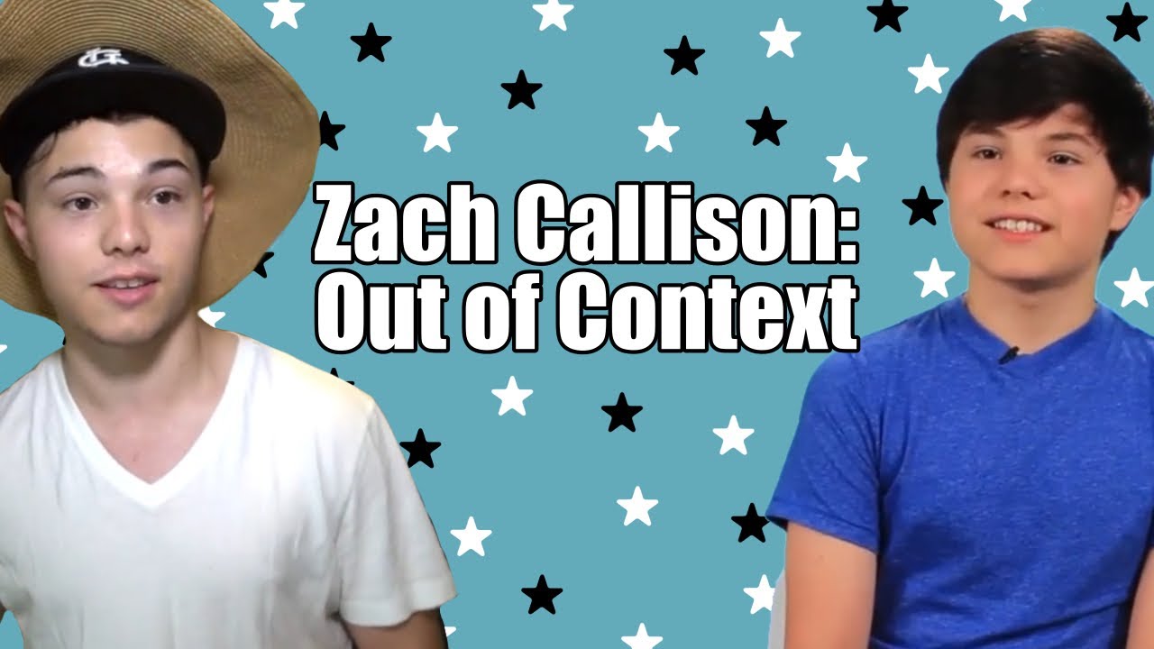 Zach Callison: Out of Context
