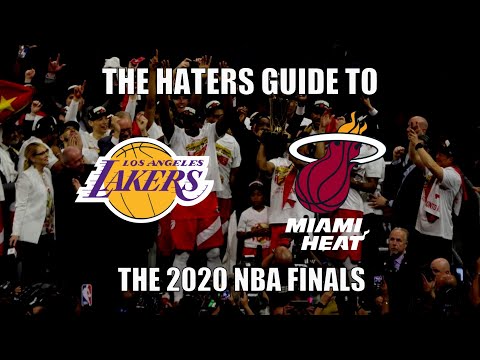 The Haters Guide to the 2020 NBA Finals