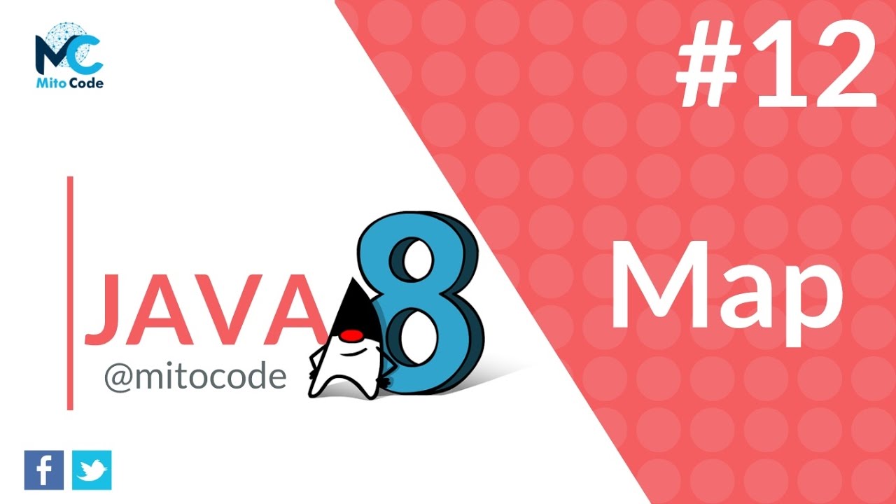 Java 8 Tutorial - 12 Map