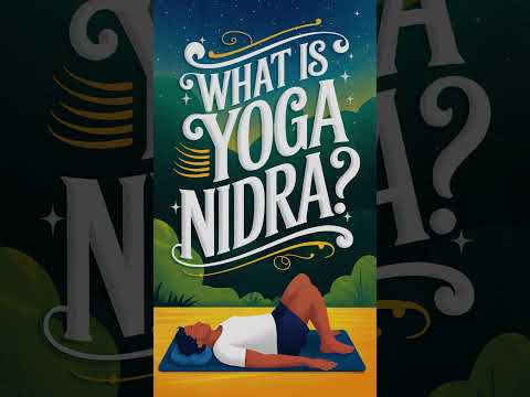 Yoga Nidra Explained in 30 Seconds ✨