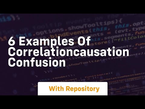 6 examples of correlationcausation confusion