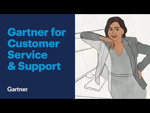 How Gartner for Customer Service and Support Can Support You