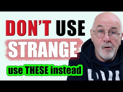 Other ways to say STRANGE in English | Improve advanced English vocabulary