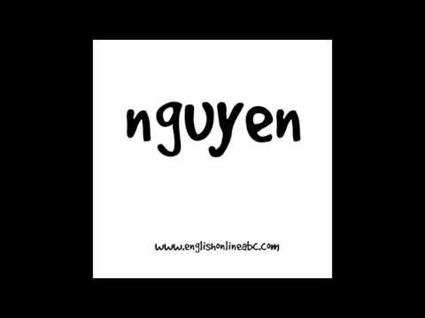 How to pronounce NGUYEN