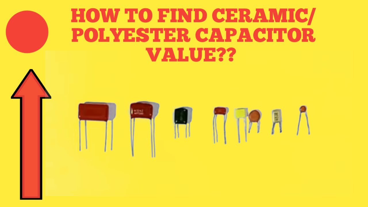 How to Decode Capacitors?/ Find Capacitor Value using it's Code/