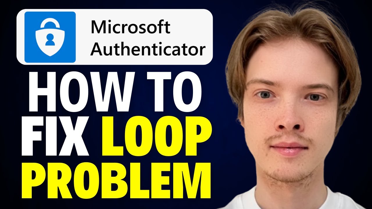 How To Fix Microsoft Authenticator App Loop Problem (2025)