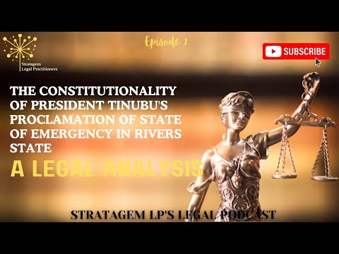 The Consistutionality of President Tinubu's Proclamation of State of Emergency in Rivers State