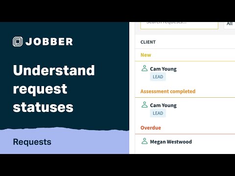 Understand Request Statuses | Requests with Jobber