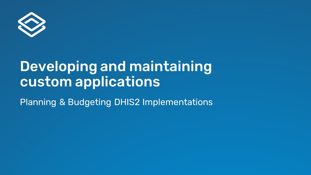 3.4.3 Developing and maintaining custom applications