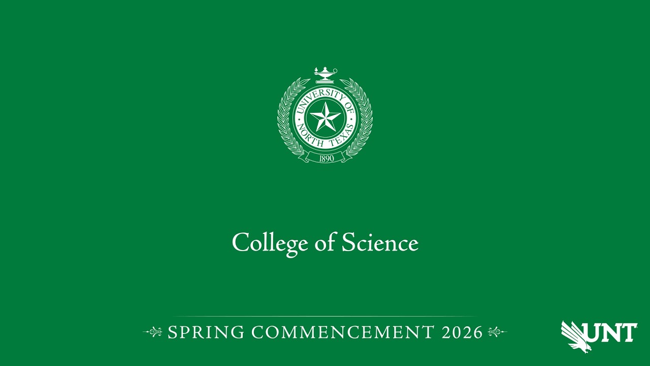 Science | UNT Commencement Spring 2026