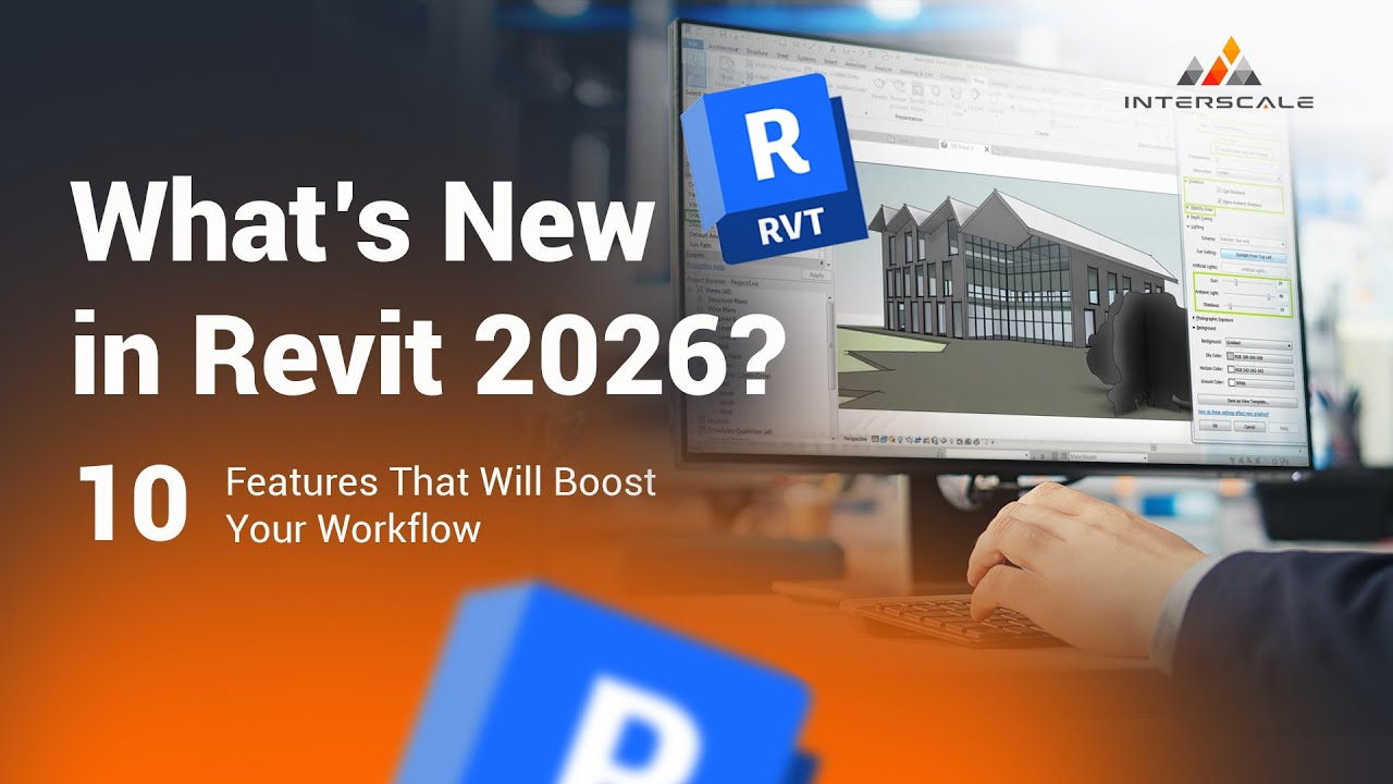 What’s New in Revit 2026? 10 Features That Will Boost Your Workflow