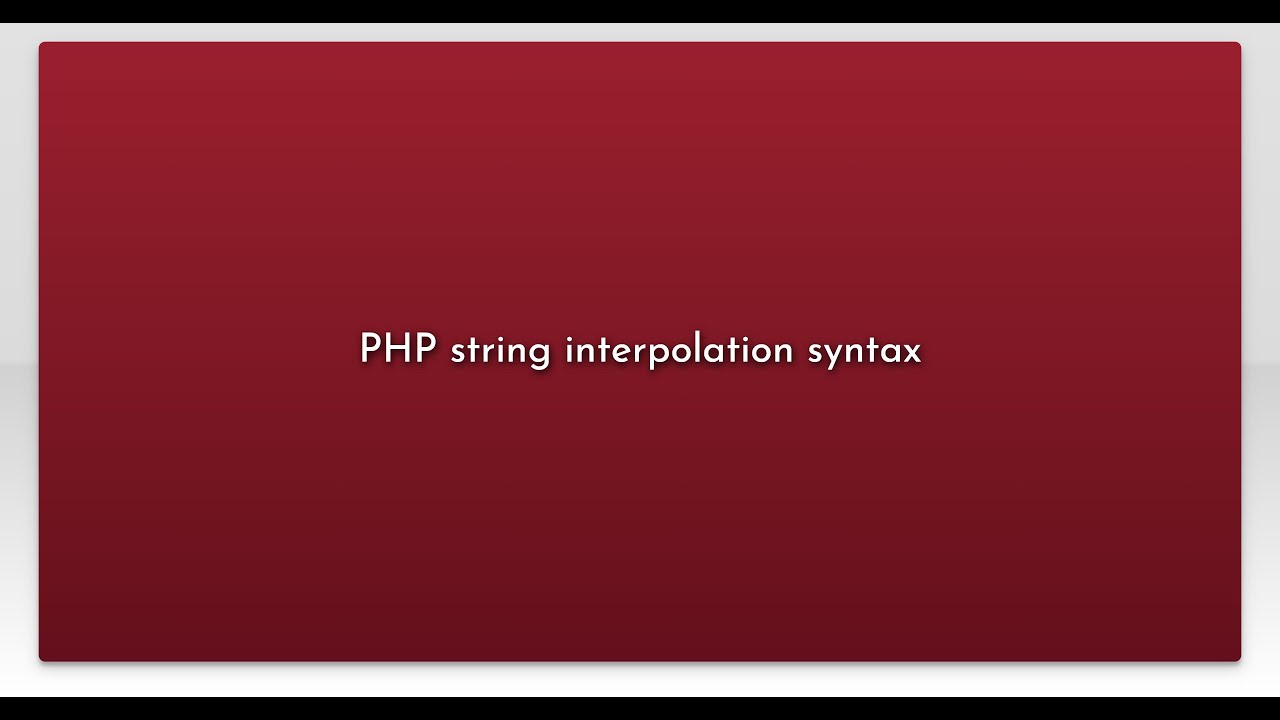 PHP string interpolation syntax