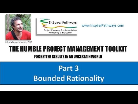 The Humble Project Management Toolkit Part 3: Bounded Rationality