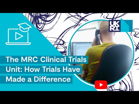 The MRC Clinical Trials Unit | How Trials Have Made a Difference