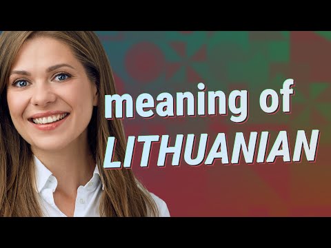 Lithuanian | meaning of Lithuanian