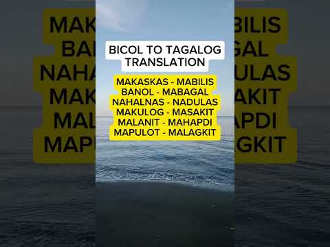 BICOL TO TAGALOG TRANSLATION #everyone