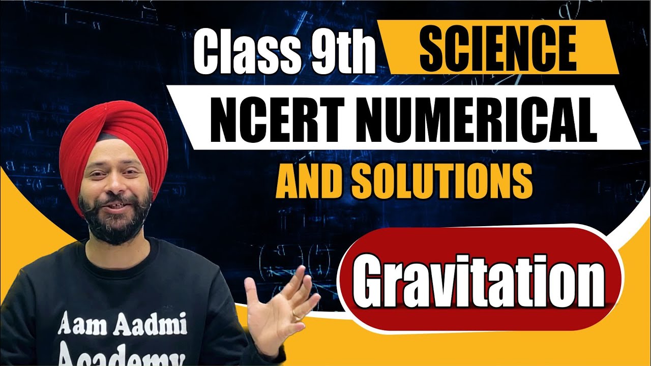 All Numerical | NCERT Class 9 Physics | Gravitation Class 9 NCERT Solutions | Gagan sir
